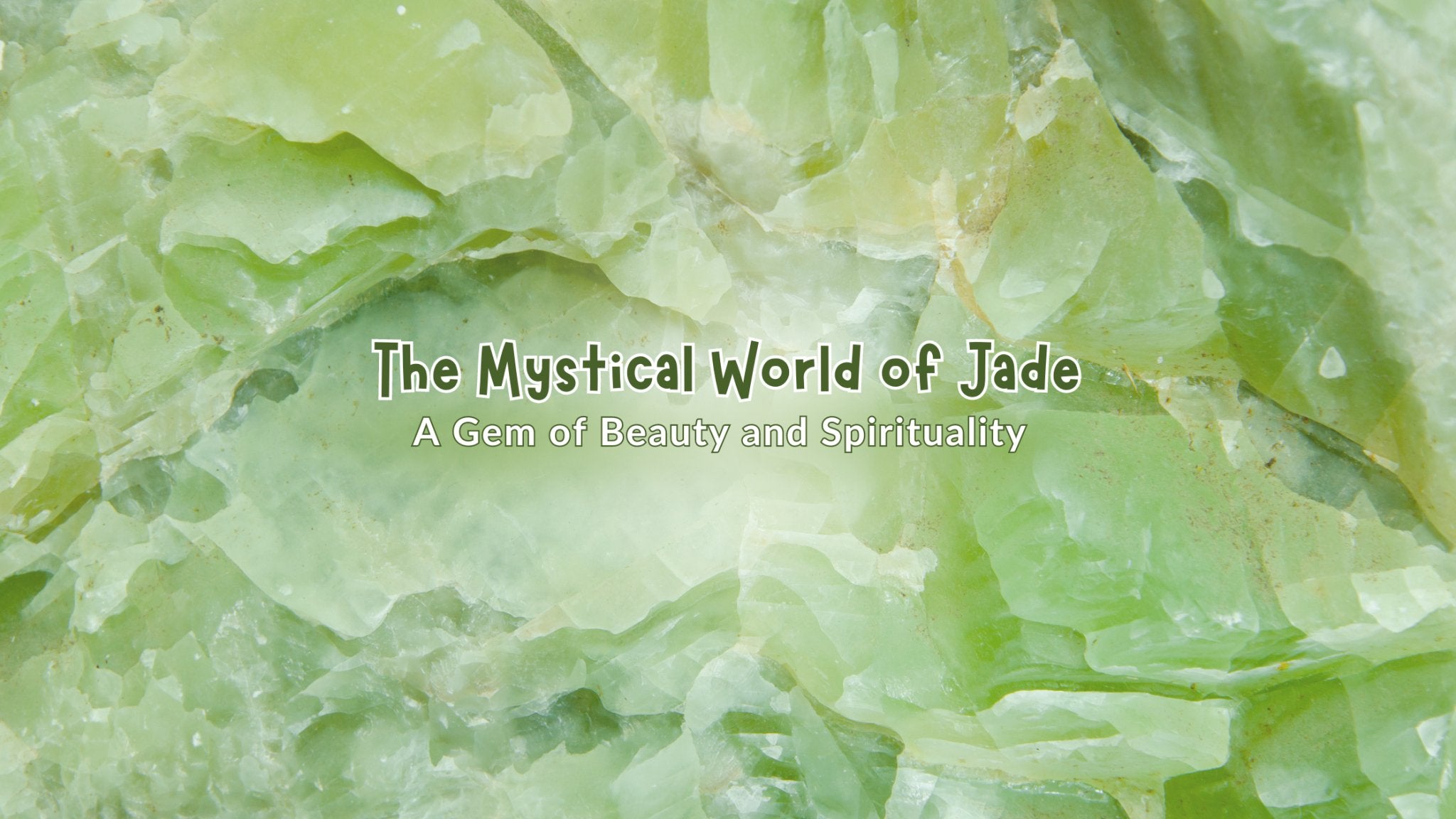 The Mystical World of Jade: A Gem of Beauty and Spirituality – Buddha ...