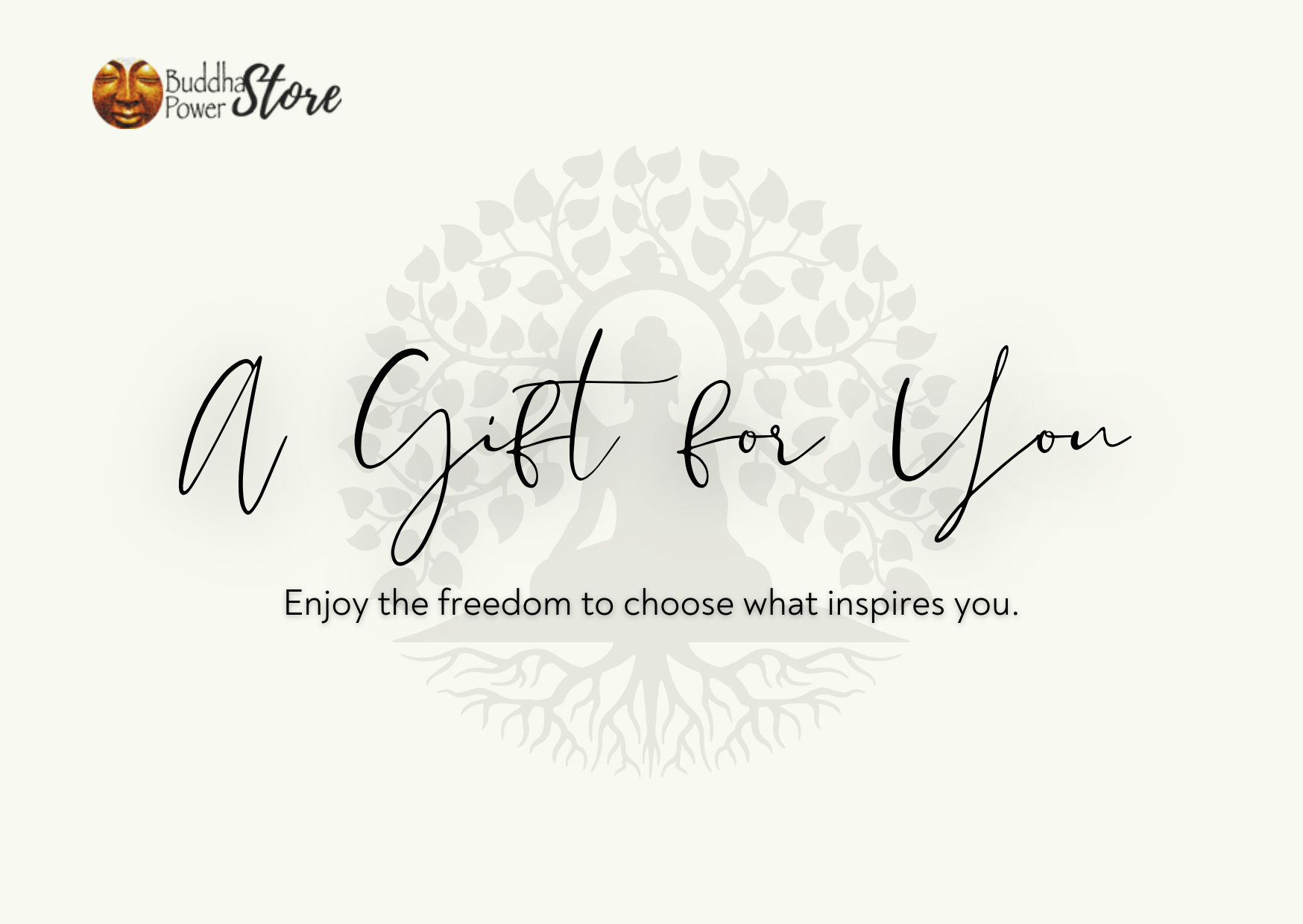 Buddha Power Store Gift Card – A Gift of Choice & Positive Energy